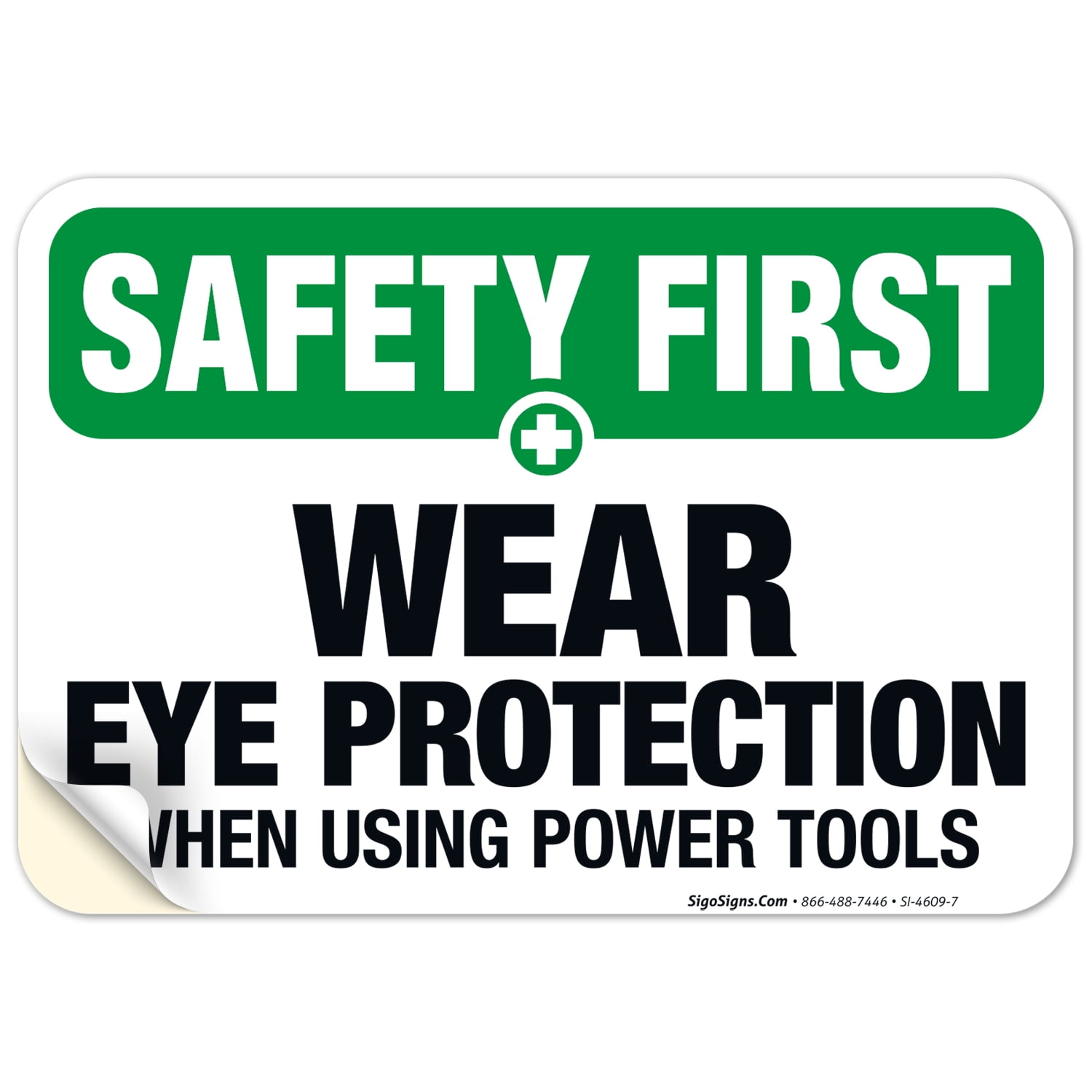 Wear Eye Protection When Using Power Tools Sign, OSHA Safety First Sign ...