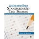 Interpreting Standardized Test Scores : Strategies for Data-Driven ...