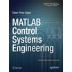 MATLAB Control Systems Engineering, (Paperback) - Walmart.com