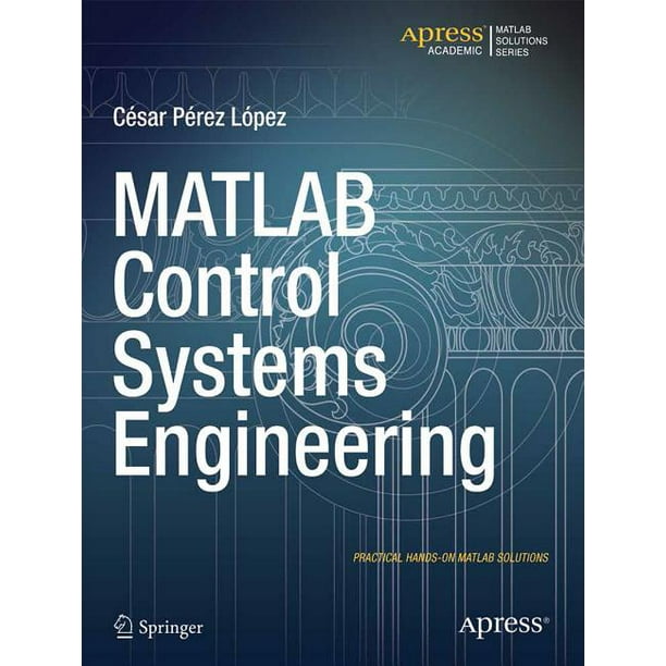 MATLAB Control Systems Engineering (Paperback) - Walmart.com