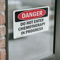 (2 Pack) Do Not Enter Chemotherapy In Progress OSHA Danger Sign ...