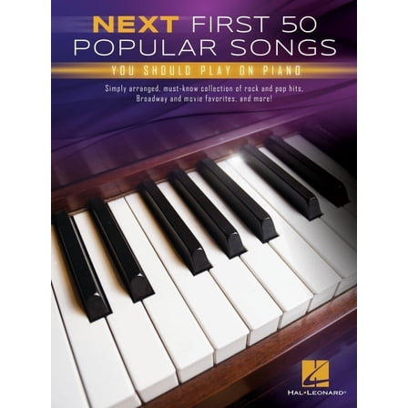 First 50 Piano Bar Songs You Should Play - Simply Arranged Collection ...