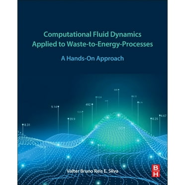 Applied Computational Fluid Dynamics and Turbulence Modeling: Practical Tools, Tips and ...