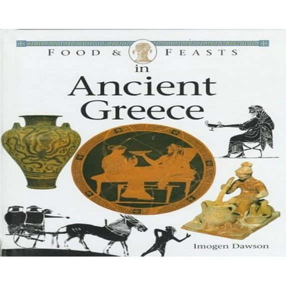Pre-Owned Food & Feasts in Ancient Greece - Walmart.com