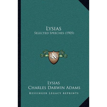 Lysias : Selected Speeches (1905) - Walmart.com - Walmart.com
