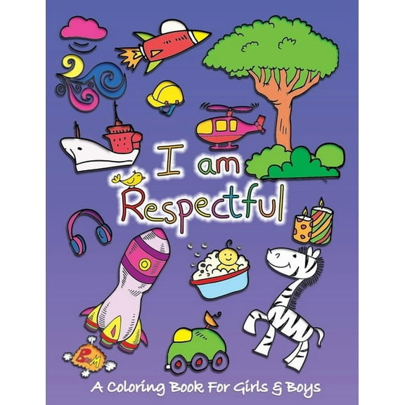 Values That Matter I Am Responsible: A Coloring Book for Girls and Boys ...