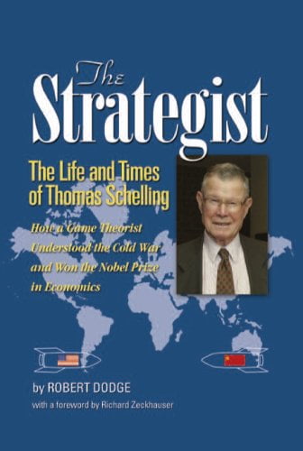 Pre-Owned The Strategist: The Life and Times of Thomas Schelling ...