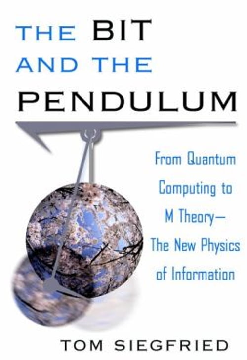 Pre-Owned The Bit and the Pendulum : From Quantum Computing to M Theory--The New Physics of ...