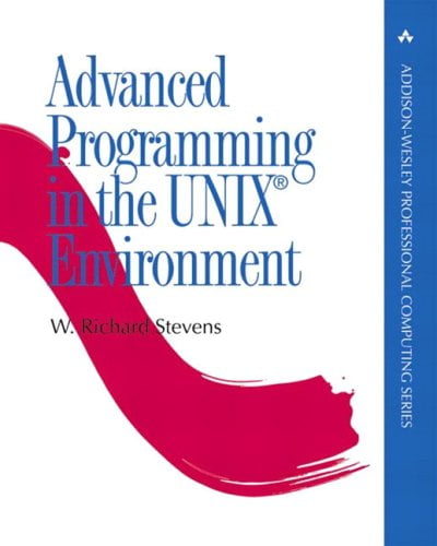 Advanced Programming in the Unix Environment Addison-Wesley ...