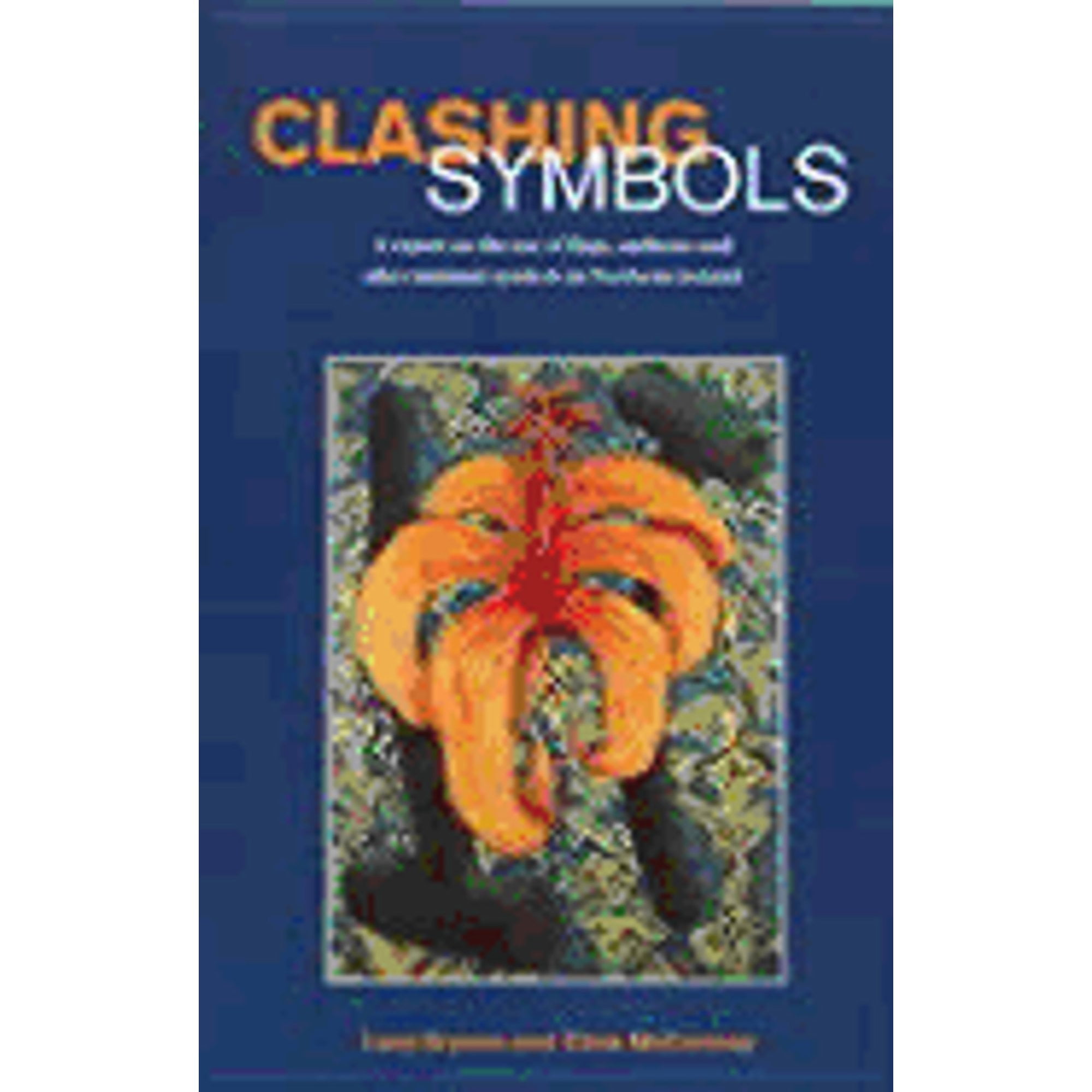 Pre-Owned Clashing Symbols: Flags, Anthems, and Other National Symbols ...
