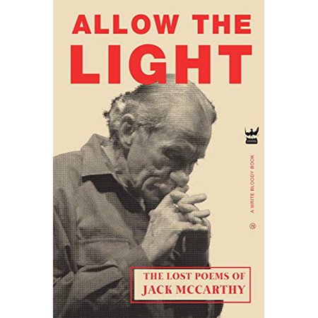 Allow The Light: The Lost Poems of Jack McCarthy | Walmart Canada