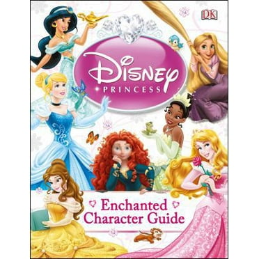 Disney Princess The Essential Guide, New Edition (Hardcover) - Walmart.com