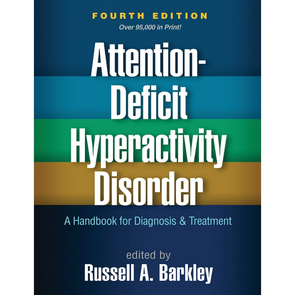 Attention Deficit Hyperactivity Disorder A Handbook For Diagnosis And