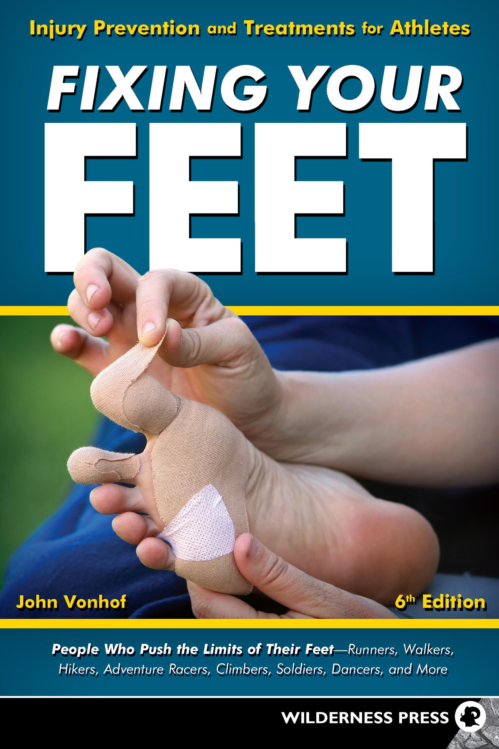 Fixing Your Feet: Injury Prevention and Treatments for Athletes ...