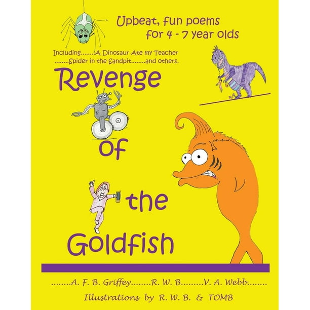 Revenge of the Goldfish : Upbeat, fun poems for 4 - 7 year olds ...