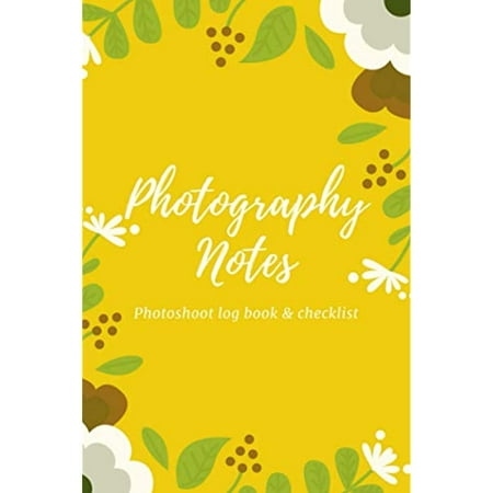 Photography Notes: Track & Record The Details of Your Photography ...