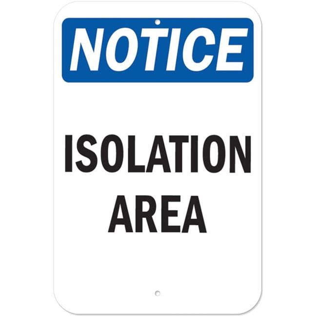 SignMission A-1218-13730 Covid-19 Notice Sign - Isolation Area Sign ...