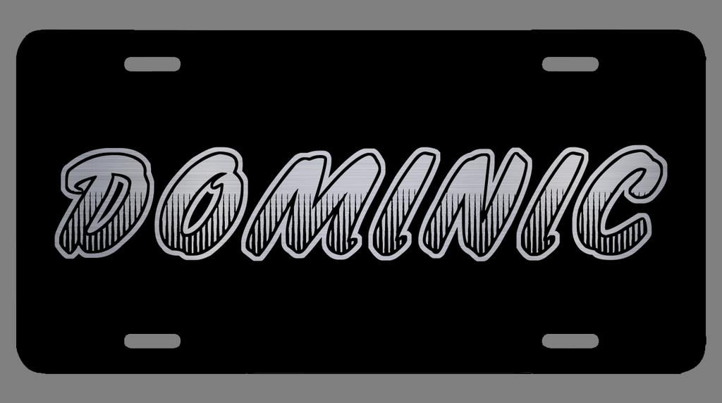 Dominic Name Etched Style License Plate Tag Vanity Novelty Metal ...