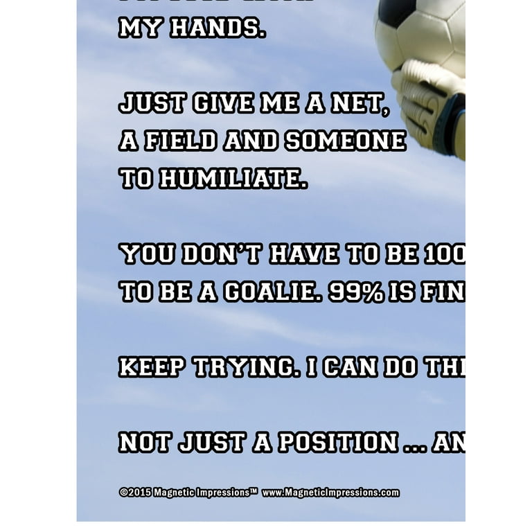 Inspirational Soccer Goalie Quotes