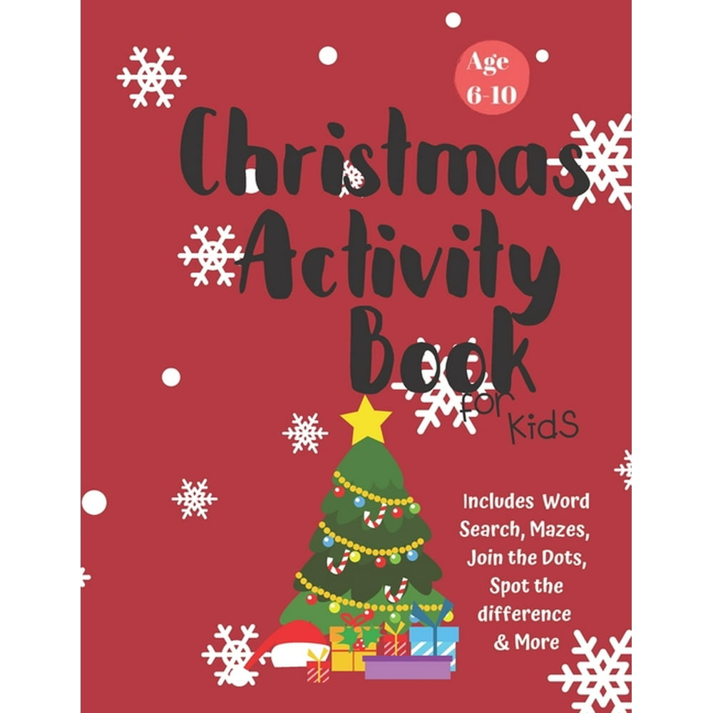 Christmas Activity Book for Kids : Ages 6-10: A Creative Holiday ...