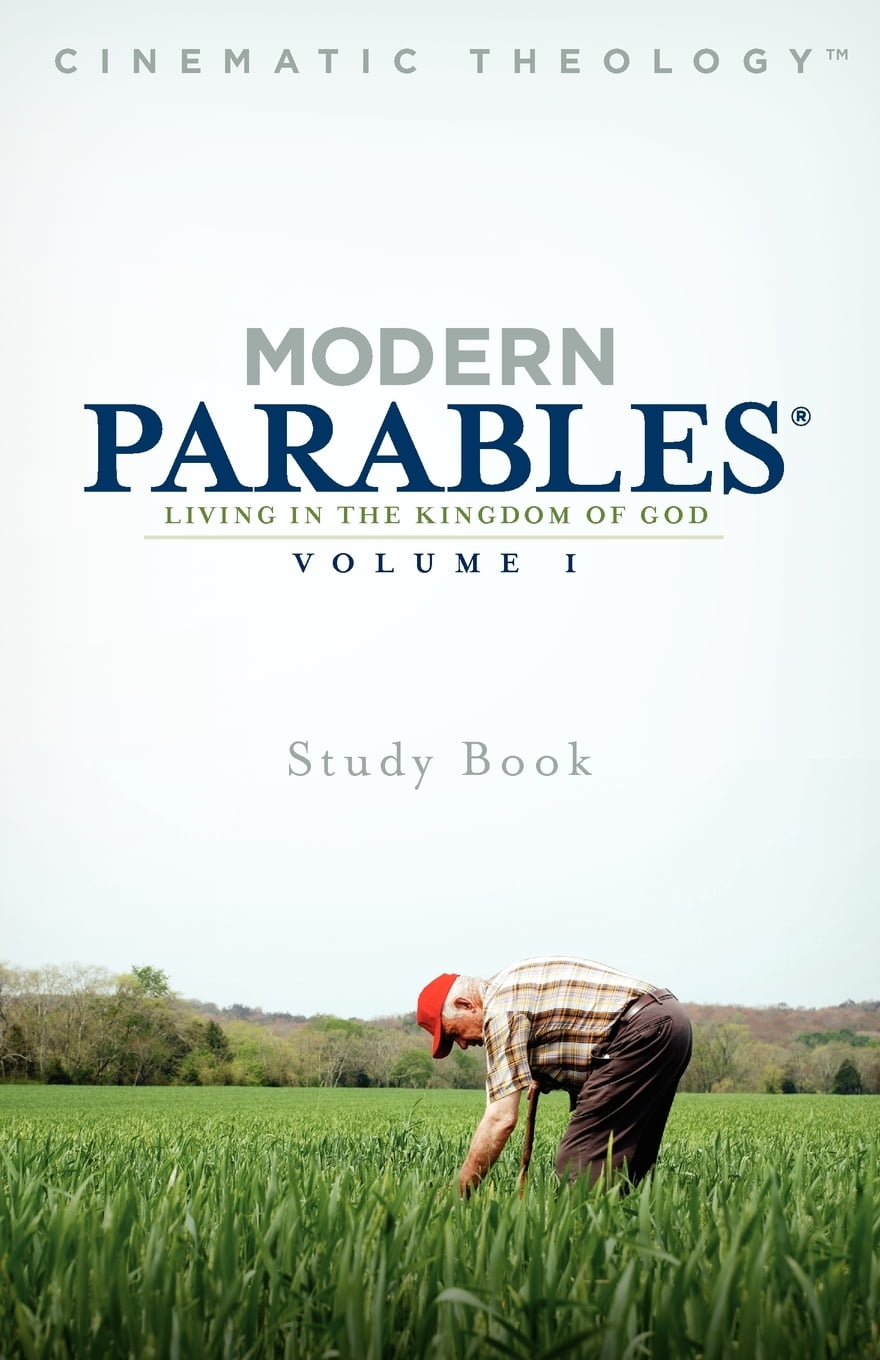 Modern Parables, Volume 1: Living in the Kingdom of God (Paperback ...