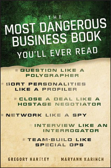 The Most Dangerous Business Book You'll Ever Read (Hardcover) - Walmart.com