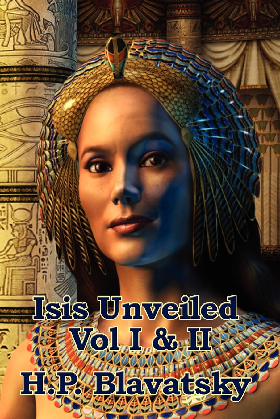 Isis Unveiled Vol I & II (Paperback) - Walmart.com