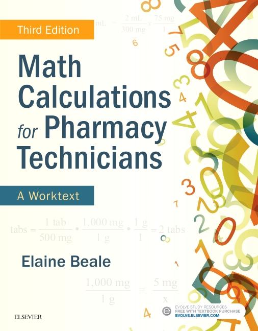 Math Calculations For Pharmacy Technicians A Worktext Edition 3 Math Calculations For Pharmacy Technicians A Worktext Edition 3