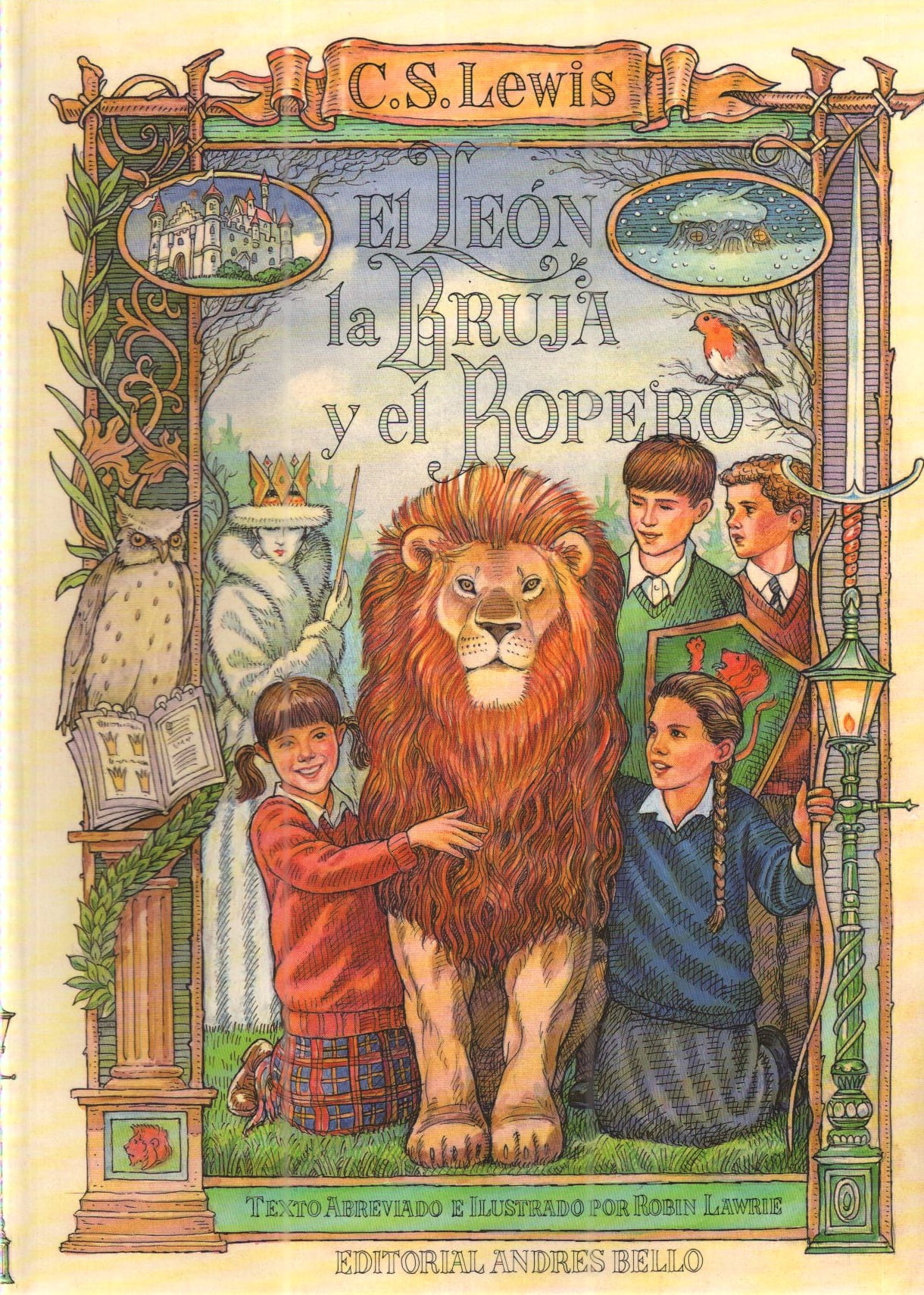 El Leon La Bruja y el Ropero, Abreviado y Ilustrado por Robin Lawrie ...