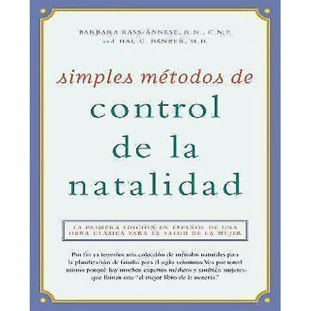 Simples Metodos de Control de la Natalidad: Natural Birth Control Made ...