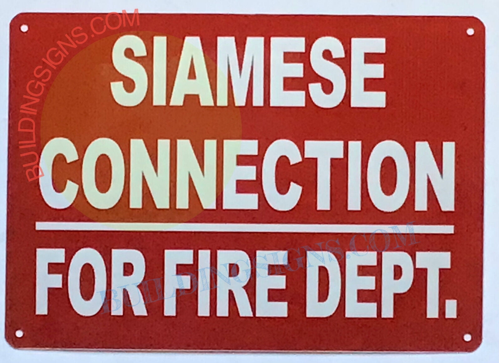 SIAMESE CONNECTION FOR FIRE DEPT SIGN(7x10,RED,ALUMINUM) -ref19722 ...