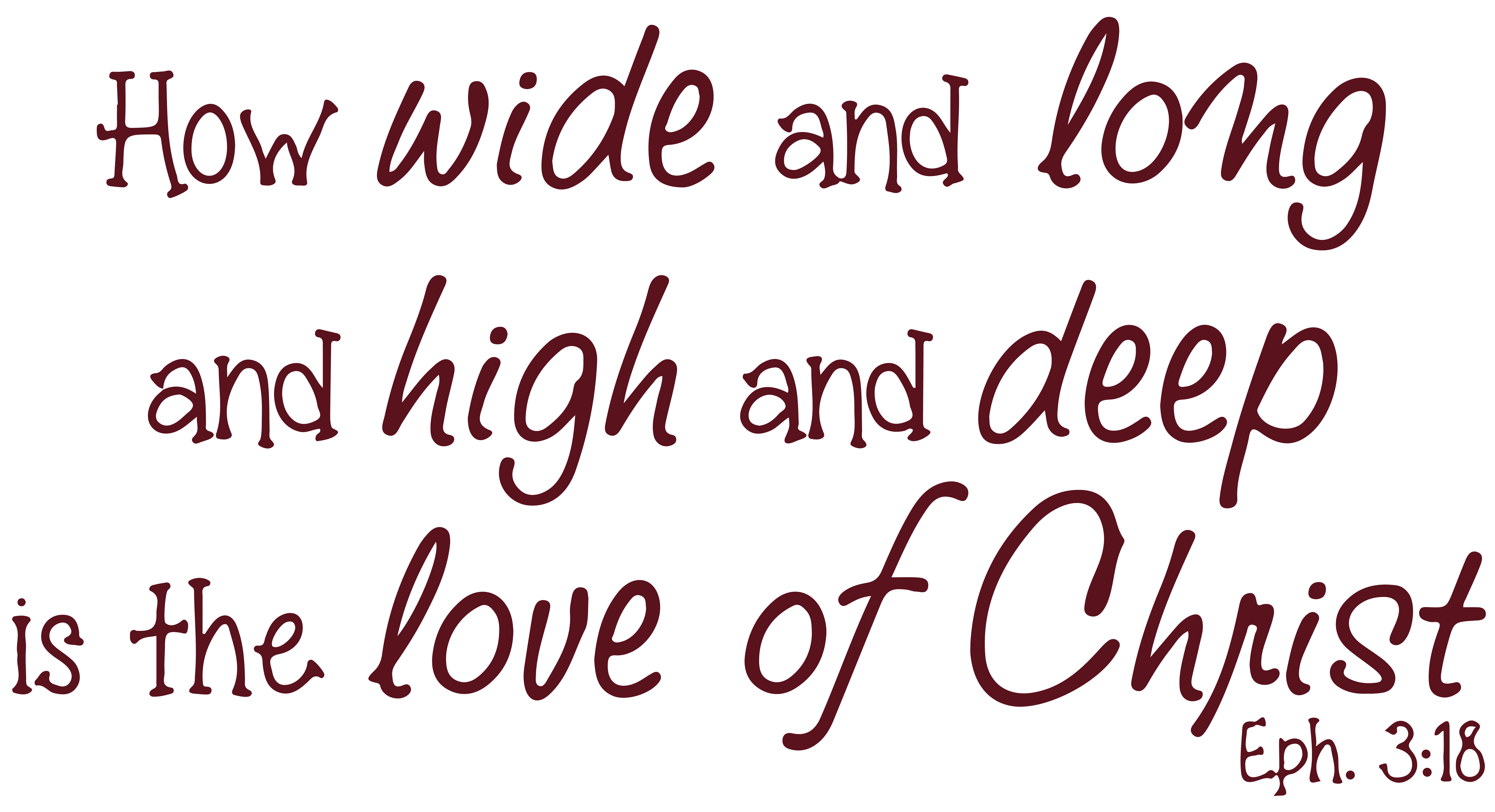 Eph 3:18 How wide and long and high and deepâ ¦ Vinyl Decal Sticker ...