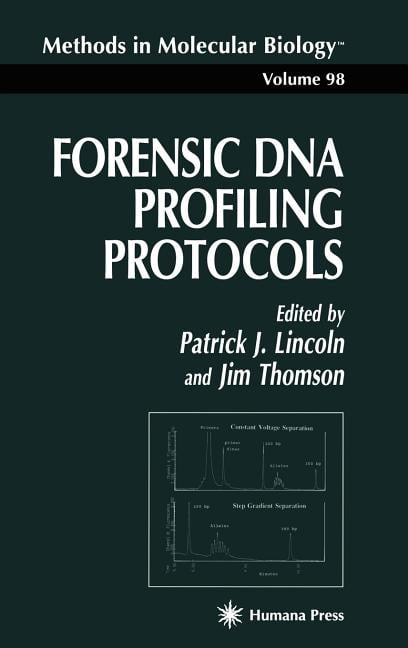 Methods in Molecular Biology: Forensic DNA Profiling Protocols ...