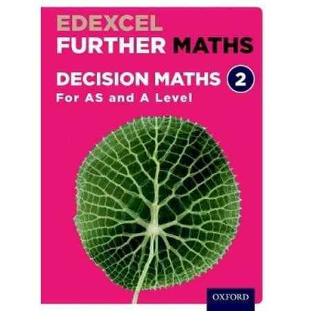 Edexcel Further Maths: Decision Maths 2 Student Book (AS and A Level ...