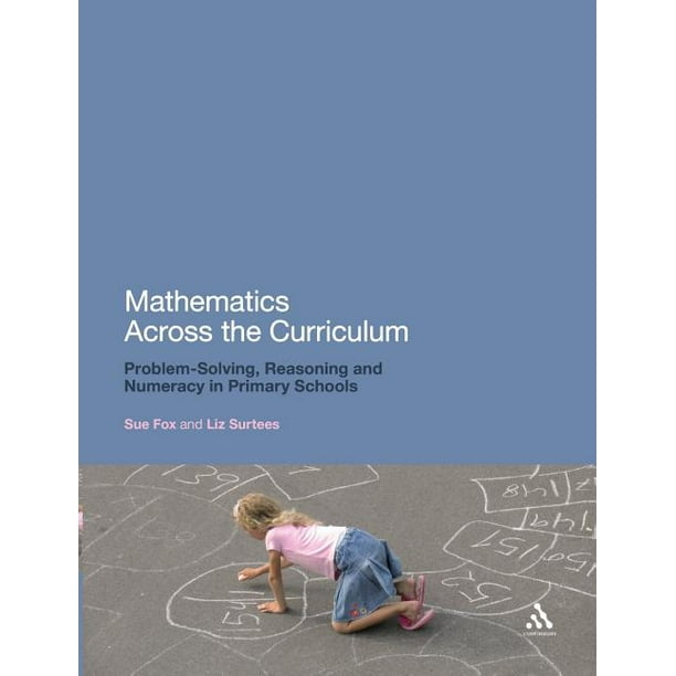 Mathematics Across the Curriculum : Problem-Solving, Reasoning and ...