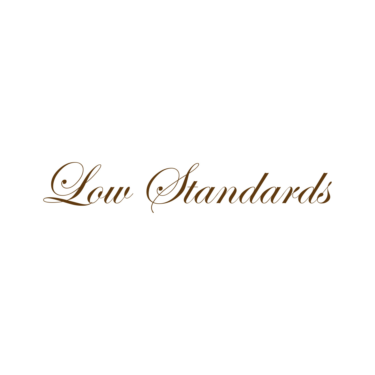 Low Standards Sticker Decal Die Cut - Self Adhesive Vinyl ...