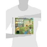 Freedom Summer : Celebrating the 50th Anniversary of the Freedom Summer ...