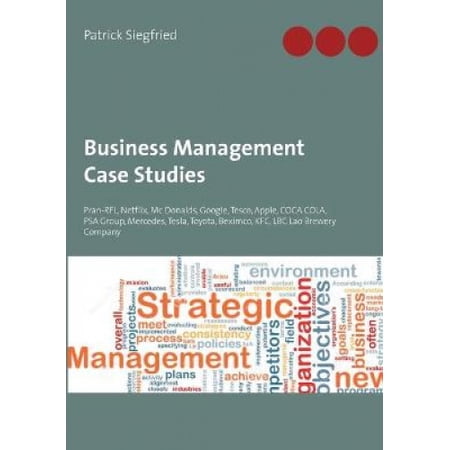 Business Management Case Studies: Pran-RFL, Netflix, Mc Donalds, Google ...