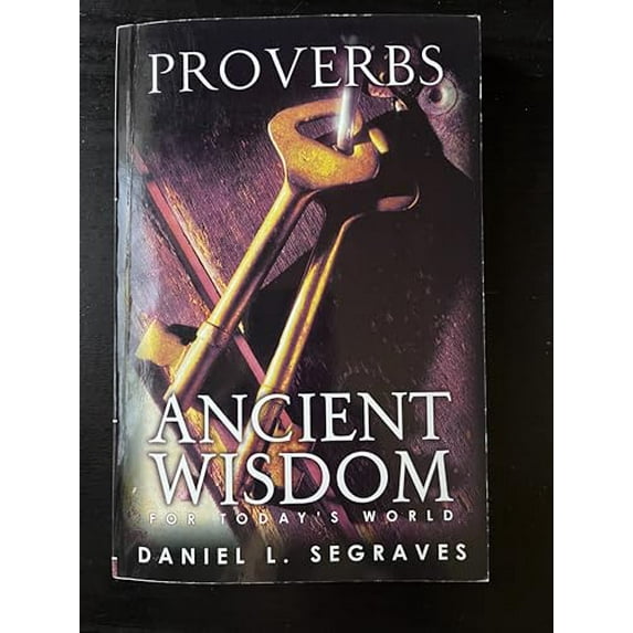 Pre-Owned Ancient Wisdom for Today's World: A Commentary on the Book of ...