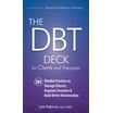 The Dialectical Behavior Therapy Skills Card Deck : 52 Practices to ...
