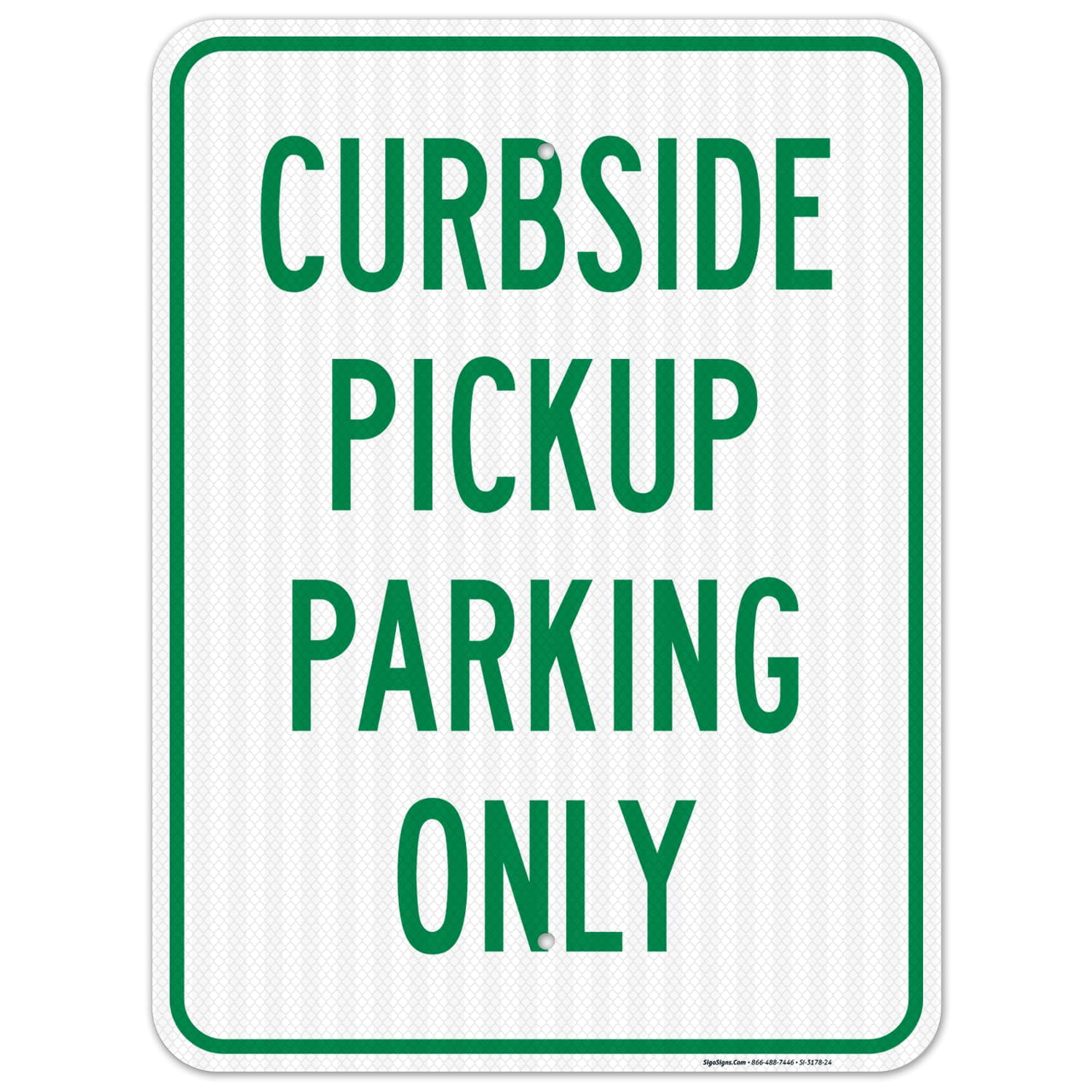 Curbside Pickup Parking Only Sign, 18x24 Reflective Aluminum EGP ...