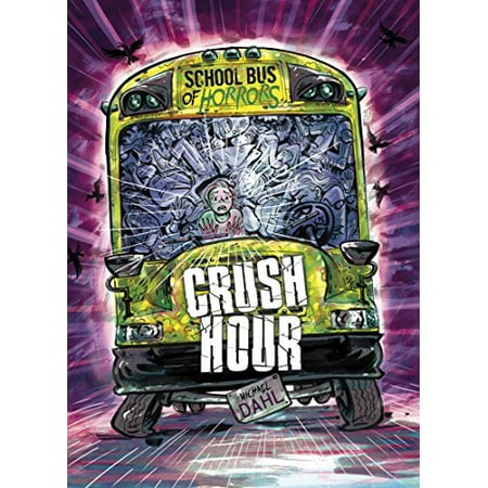 Crush Hour: A 4D Book (School Bus of Horrors) | Walmart Canada