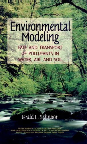 Pre-Owned Environmental Modeling: Fate and Transport of Pollutants in ...