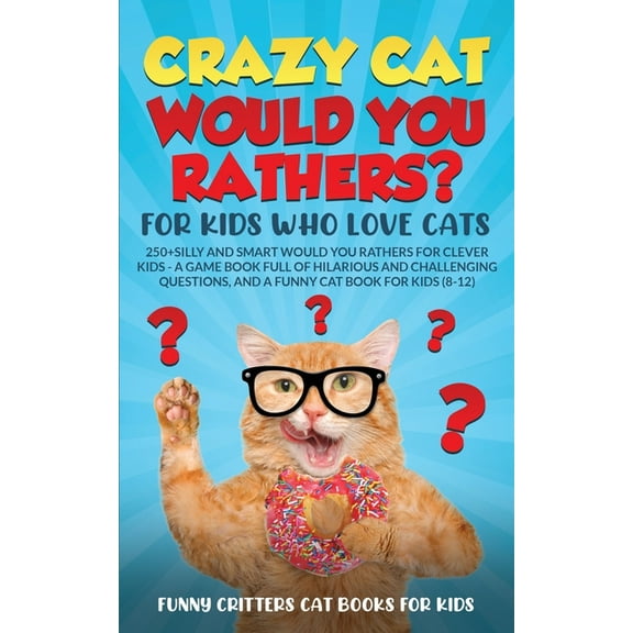 Crazy Cats for Kids - Jokes and More! Crazy Cat Knock-Knock Jokes for ...