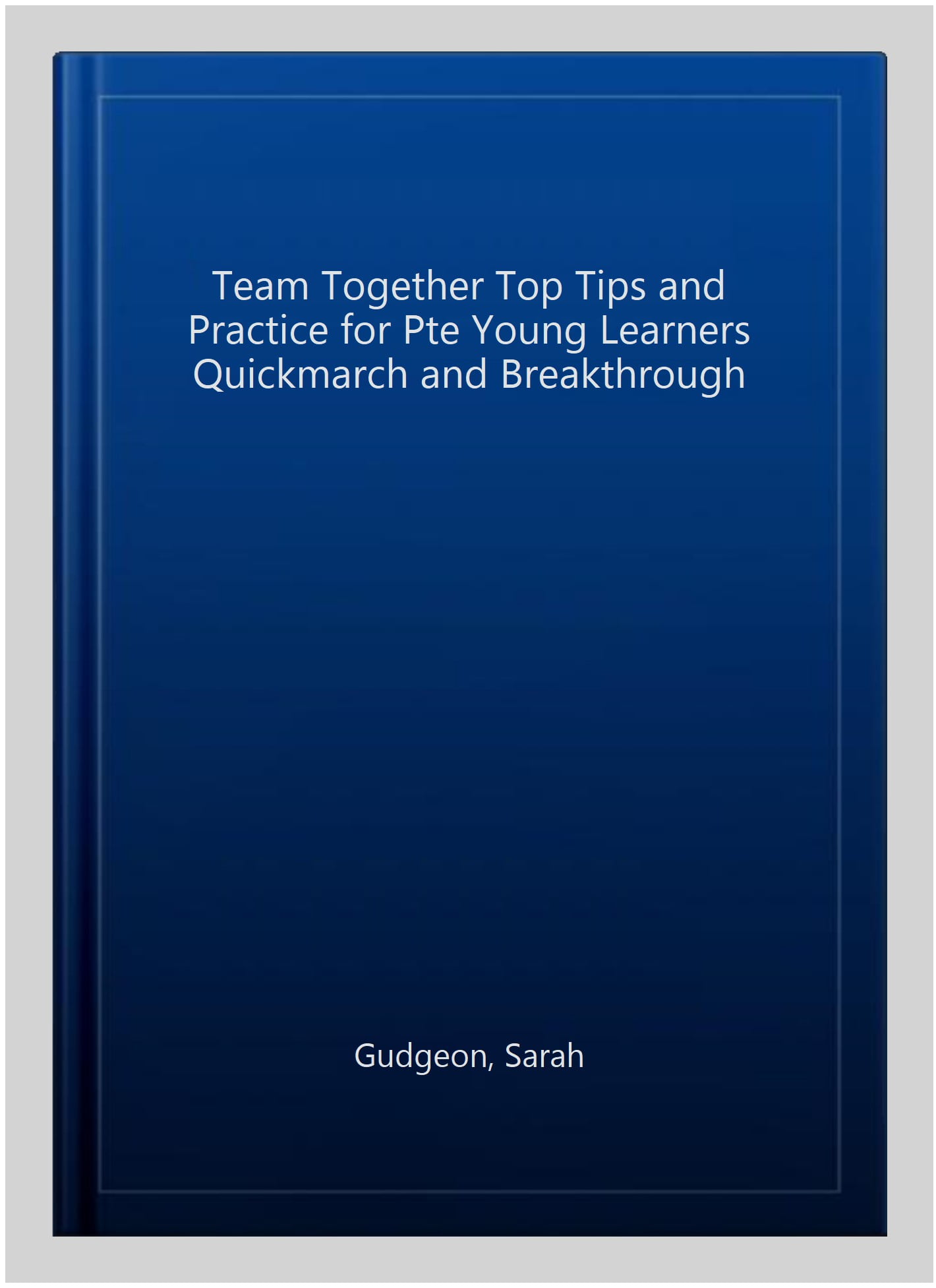 Team Together Top Tips and Practice for Pte Young Learners Quickmarch ...