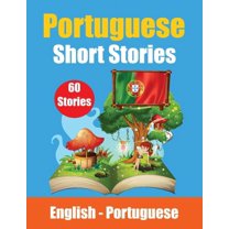 Portuguese Short Stories for Beginners: 20 Captivating Short Stories to ...