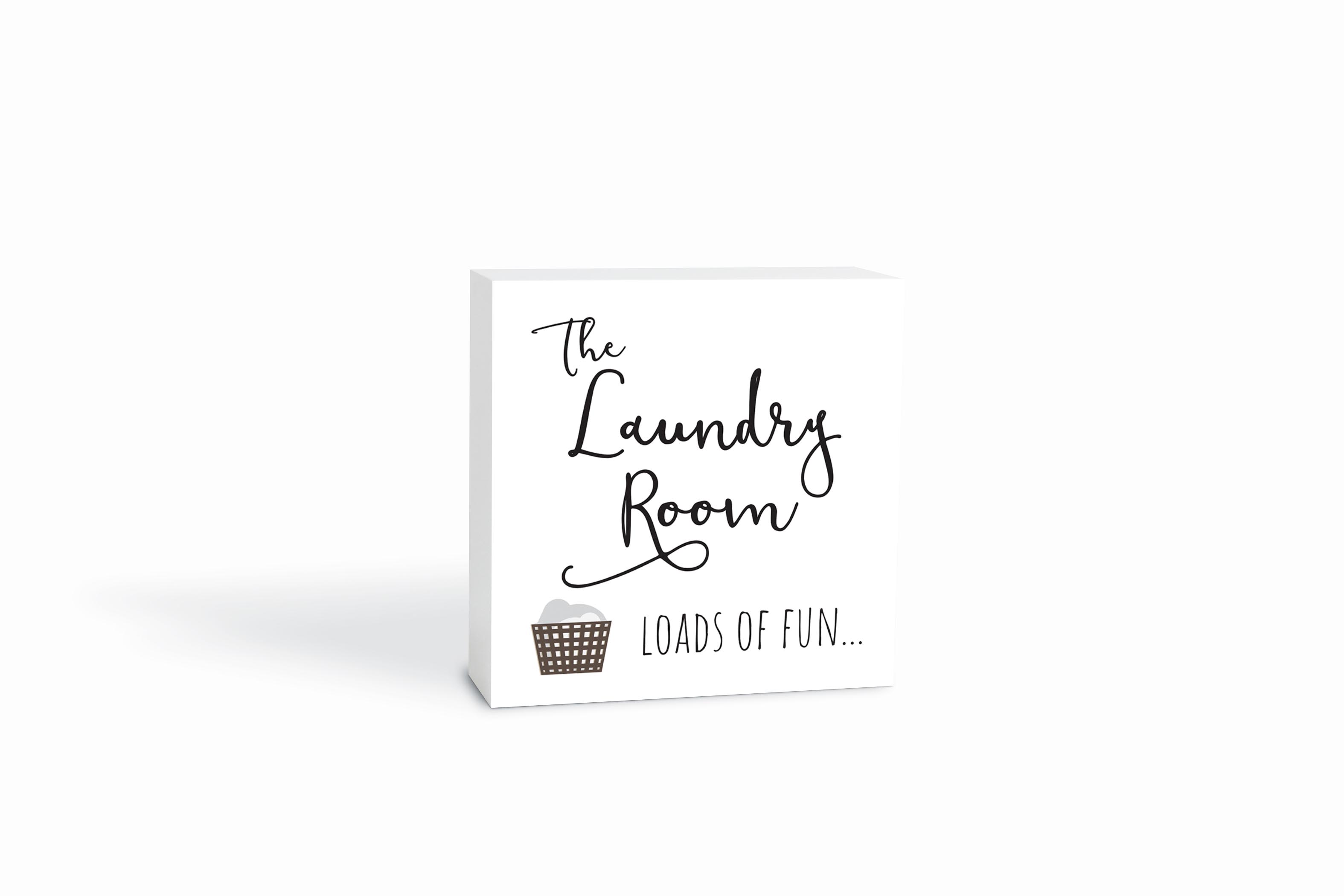 Laundry Loads Of Fun Brown Laundry Basket 5 x 5 Wood Tabletop Sign ...