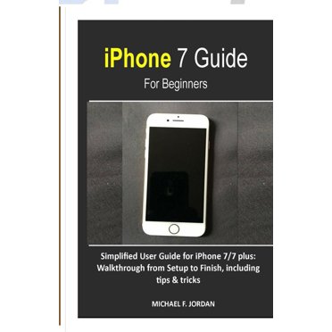 Learn iPhone 7 in 15 Minutes : iPhone 7 user guide with illustrations ...