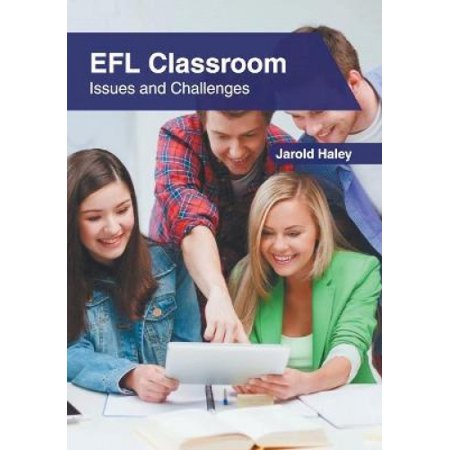 Efl Classroom: Issues and Challenges | Walmart Canada