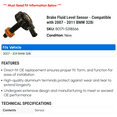 Brake Fluid Level Sensor - Compatible with 2007 - 2011 BMW 328i 2008 ...